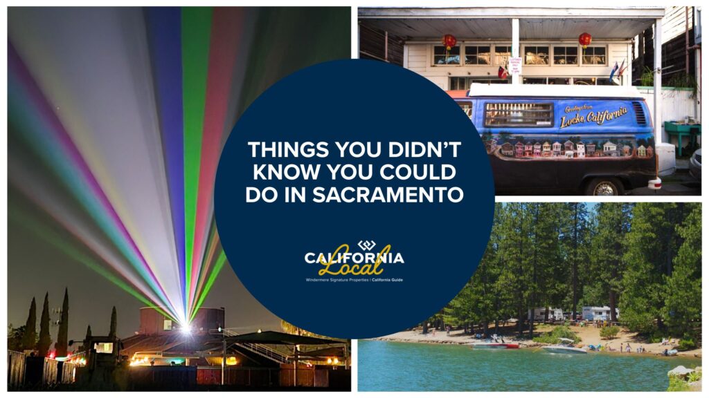 Things You Didn’t Know You Could Do in Sacramento